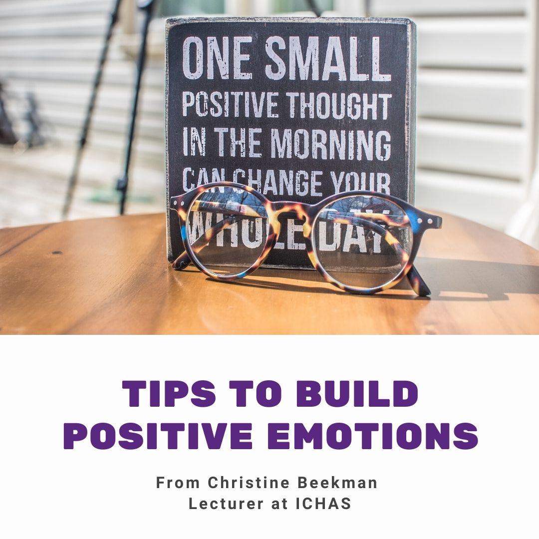 Tips From Christine Beekman to Help Build Positive Emotions - ICHAS