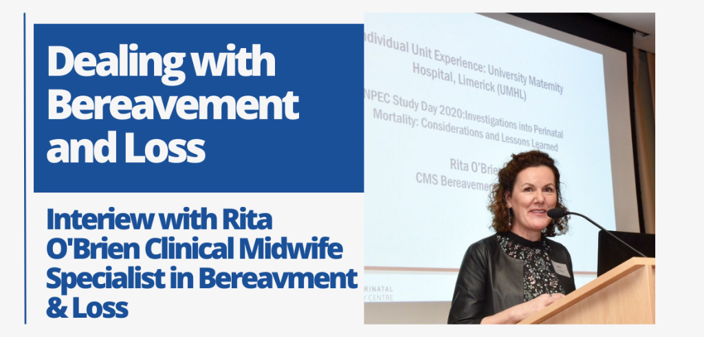 Dealing of Bereavement and Loss Interiew with Rita O'Brien Clinical ...
