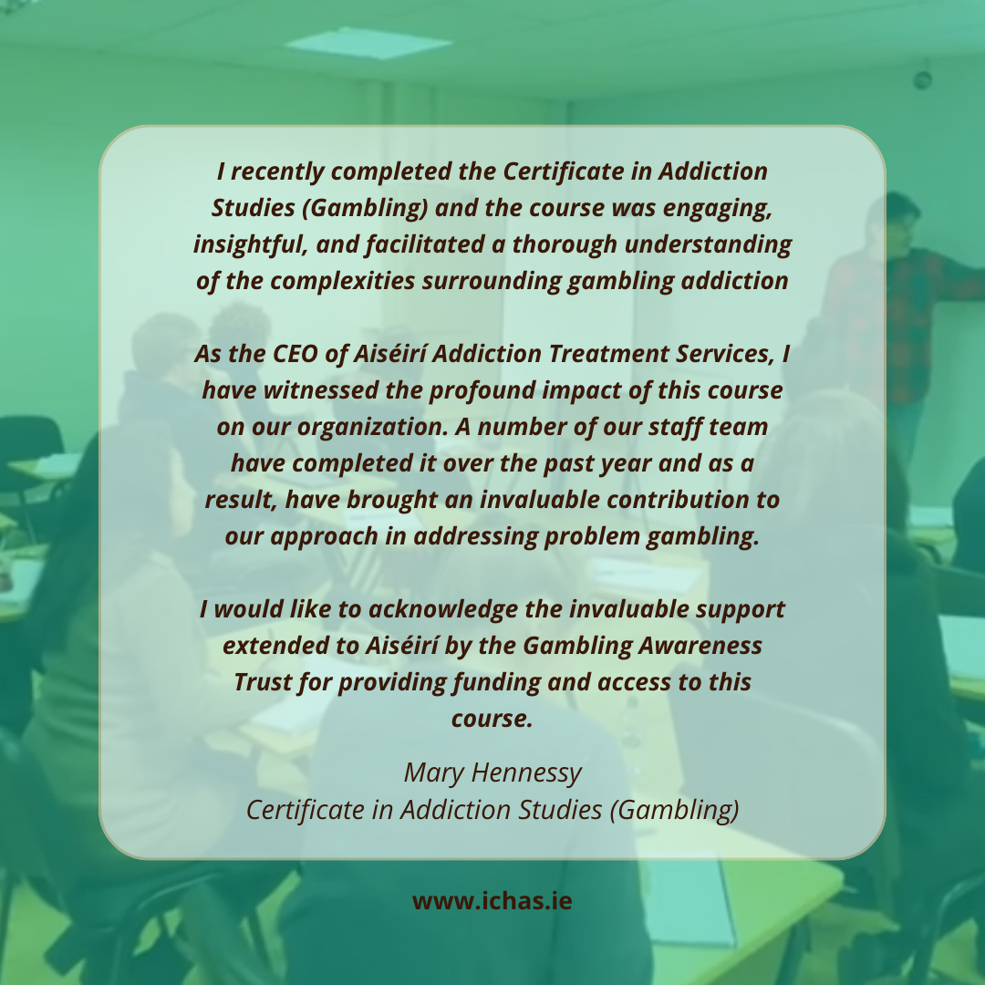 Postgraduate Certificate in Addiction Studies (Gambling) - ICHAS